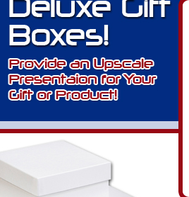 Deluxe Gift Boxes!