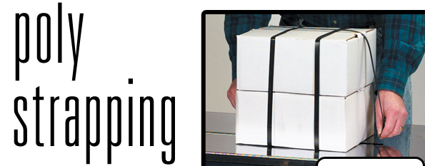 Poly Strapping!